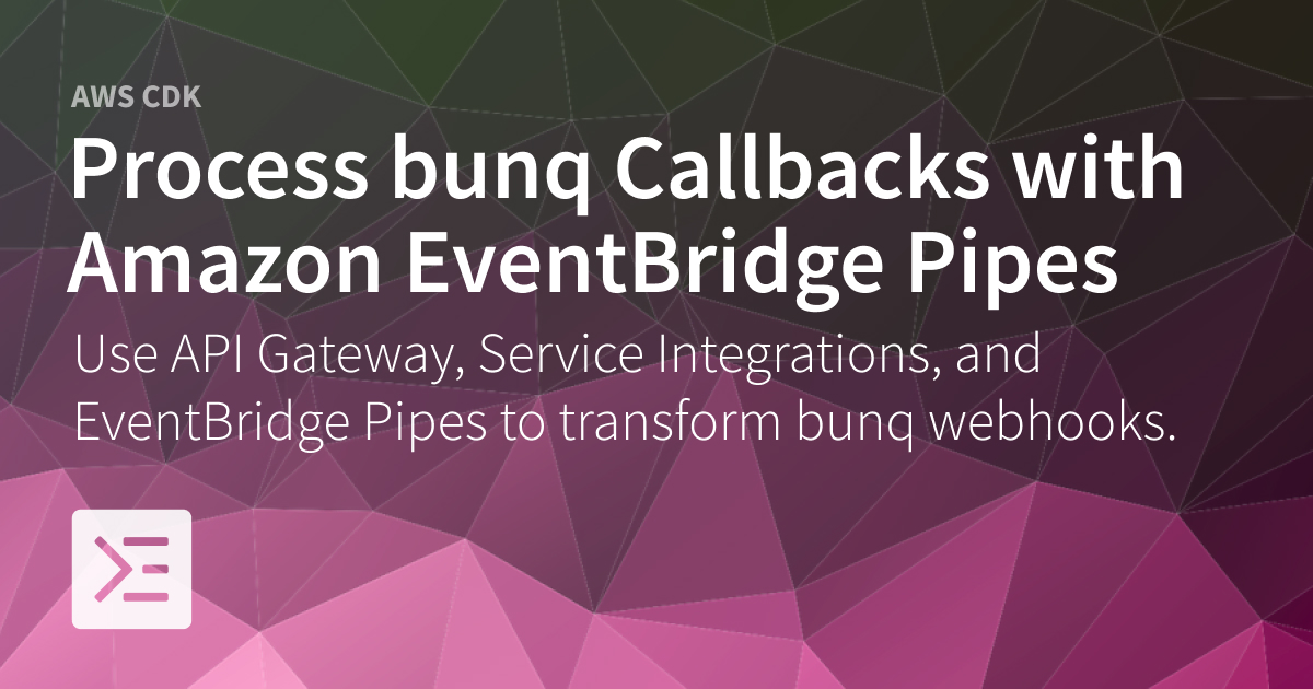 bunq API: Callback Integration with Amazon EventBridge | Sebastian Müller, Hamburg - sbstjn.com