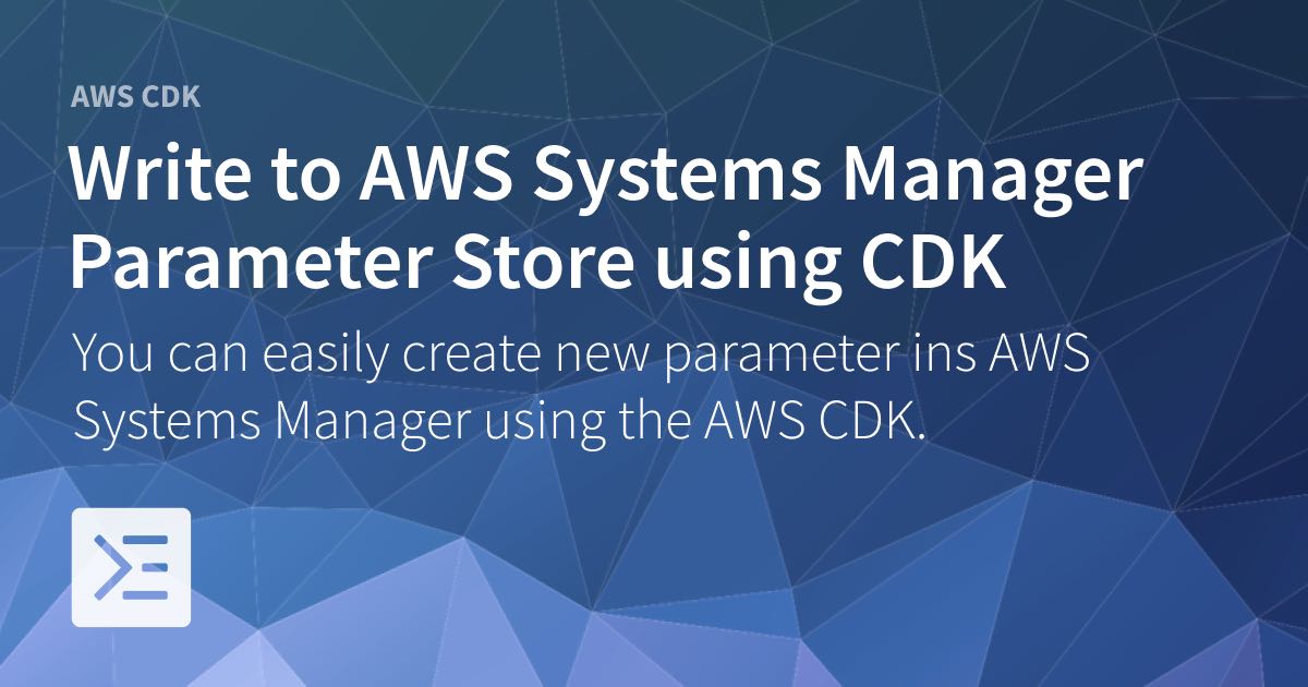 AWS CDK: Store data in AWS Parameter Store | Sebastian Müller, Hamburg - sbstjn.com